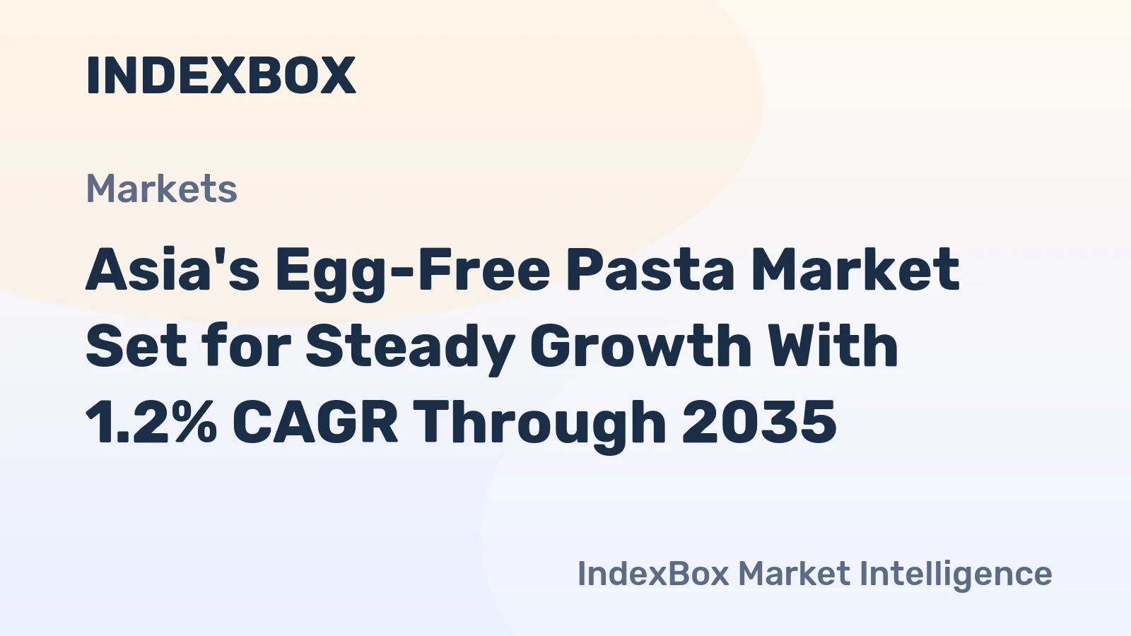 Asia's Egg-Free Pasta Market Set for Steady Growth With 1.2% CAGR Through 2035
