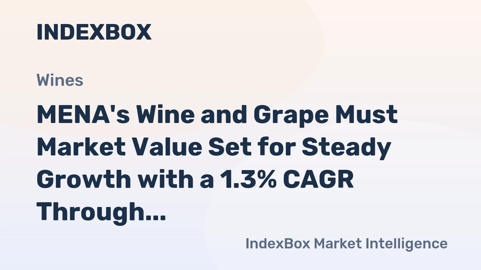 MENA's Wine and Grape Must Market Value Set for Steady Growth with a 1.3% CAGR Through 2035