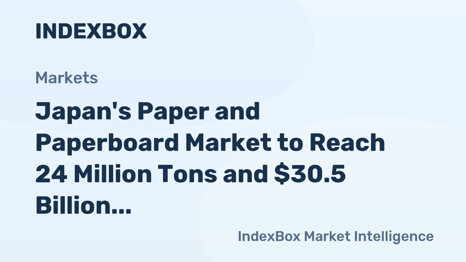 Japan's Paper and Paperboard Market to Reach 24 Million Tons and $30.5 Billion by 2035