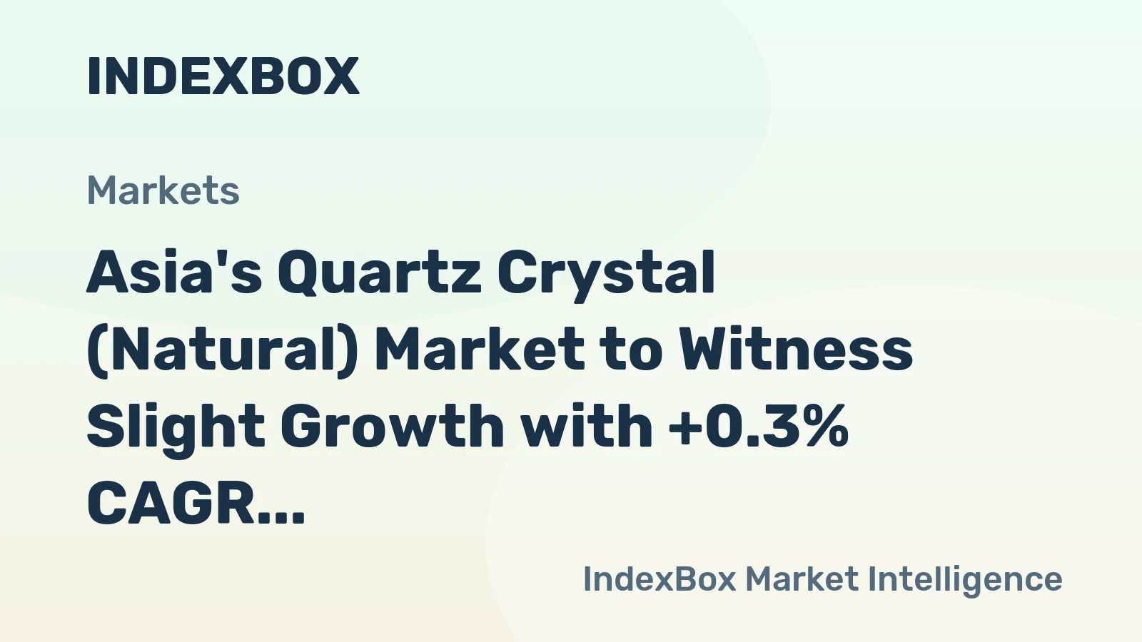Asia's Quartz Crystal (Natural) Market to Witness Slight Growth with +0.3% CAGR by 2035