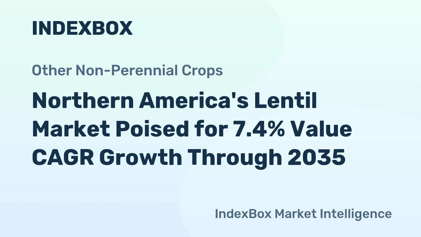 Northern America's Lentil Market Poised for 7.4% Value CAGR Growth Through 2035