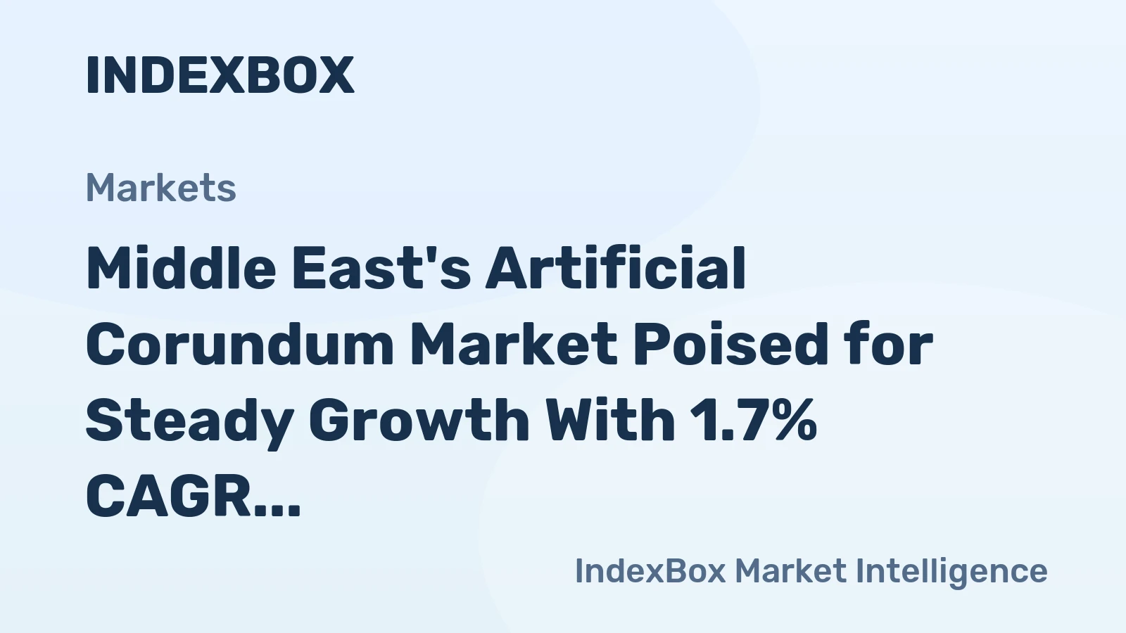 Middle East's Artificial Corundum Market Poised for Steady Growth With 1.7% CAGR Through 2035