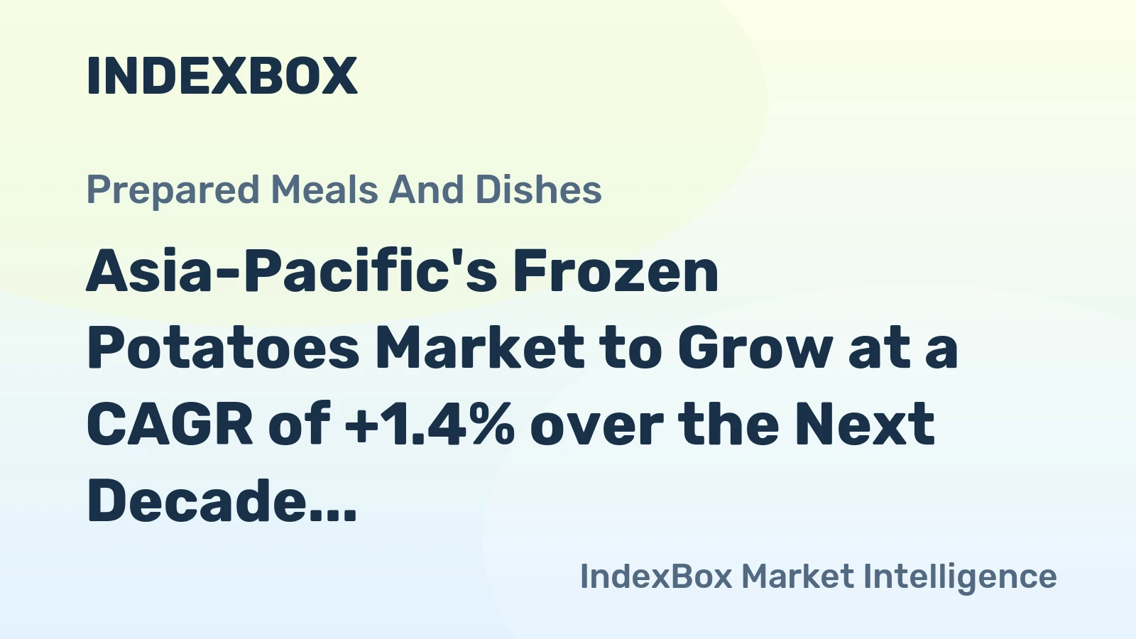 Asia-Pacific's Frozen Potatoes Market to Grow at a CAGR of +1.4% over the Next Decade