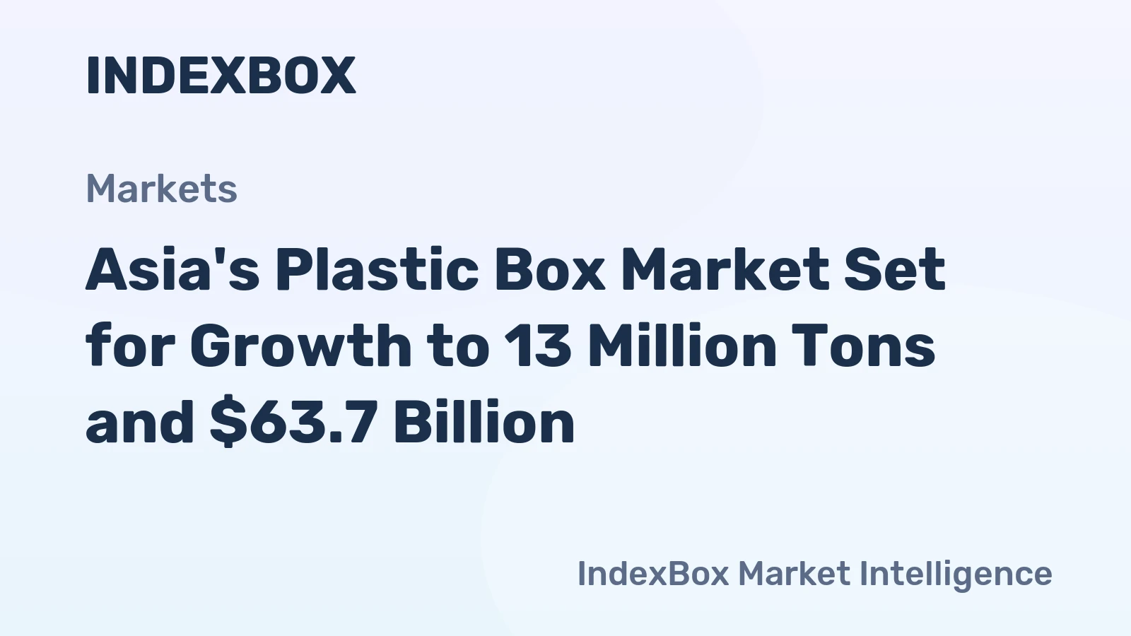 Asia's Plastic Box Market Set for Growth to 13 Million Tons and $63.7 Billion