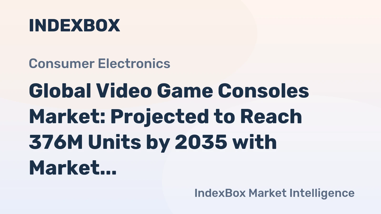Global Video Game Consoles Market: Projected to Reach 376M Units by 2035 with Market Value of $69.8B