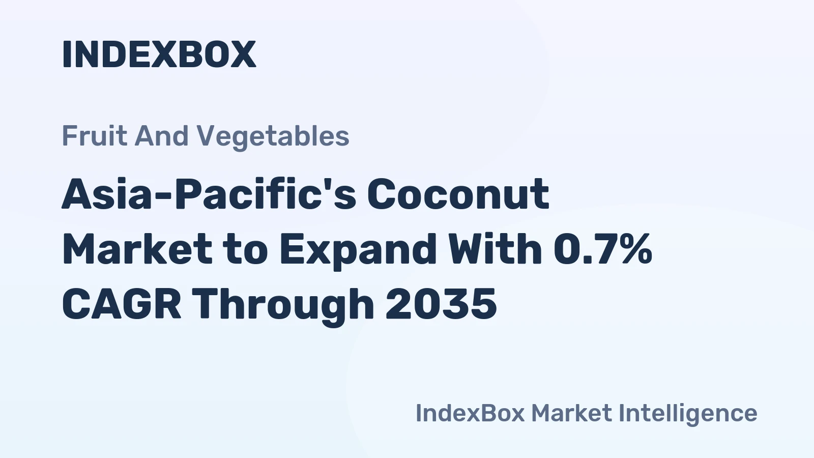 Asia-Pacific's Coconut Market to Expand With 0.7% CAGR Through 2035