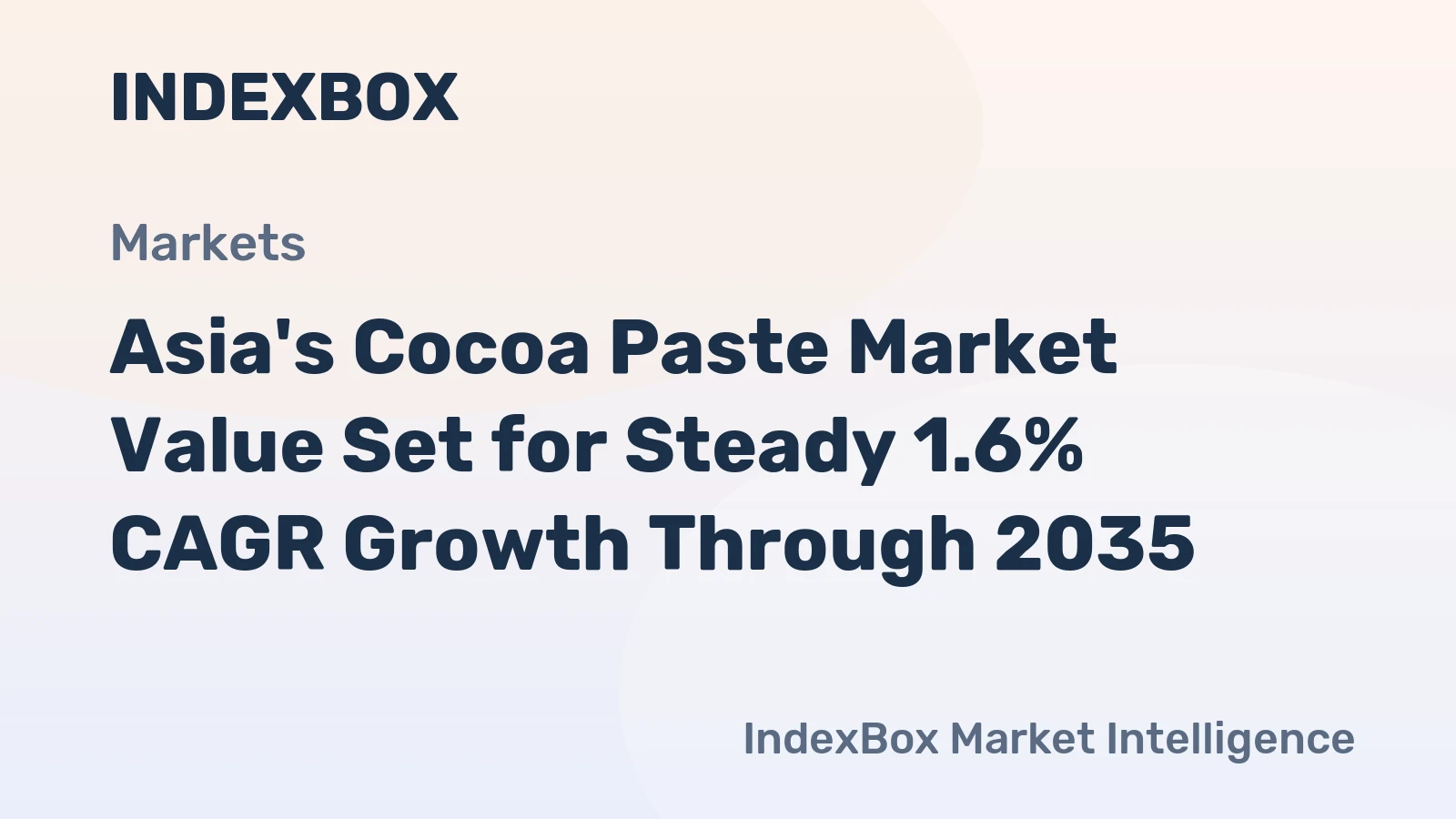 Asia's Cocoa Paste Market Value Set for Steady 1.6% CAGR Growth Through 2035