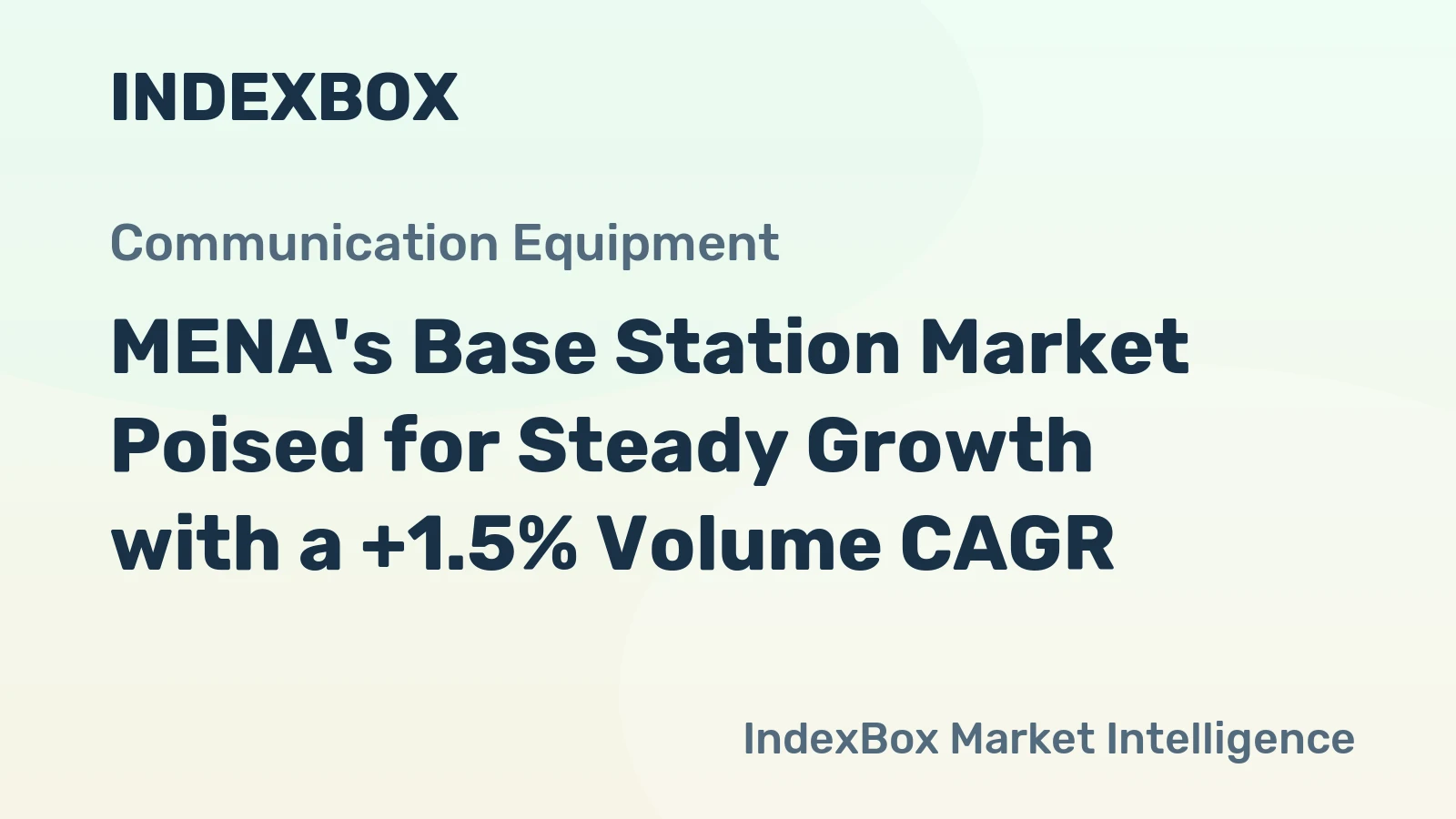MENA's Base Station Market Poised for Steady Growth with a +1.5% Volume CAGR