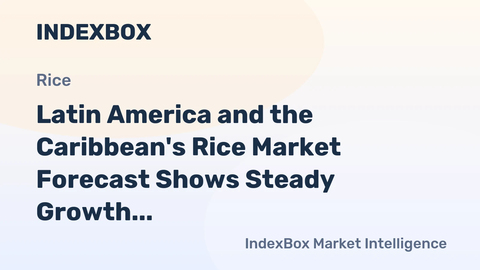 Latin America and the Caribbean's Rice Market Forecast Shows Steady Growth with 1.5% CAGR in Value Through 2035