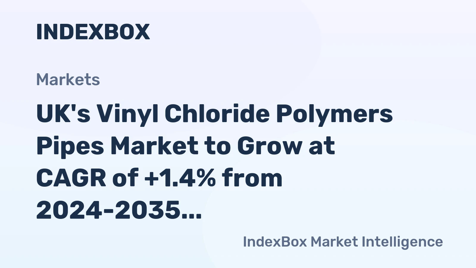 UK's Vinyl Chloride Polymers Pipes Market to Grow at CAGR of +1.4% from 2024-2035, Reaching 238K tons