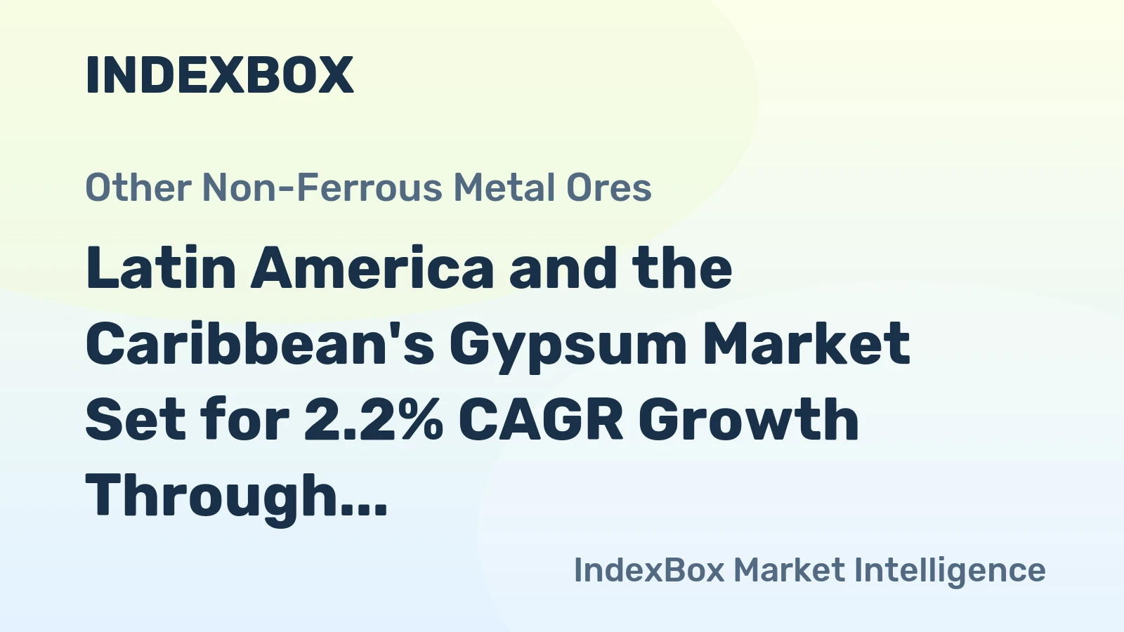Latin America and the Caribbean's Gypsum Market Set for 2.2% CAGR Growth Through 2035