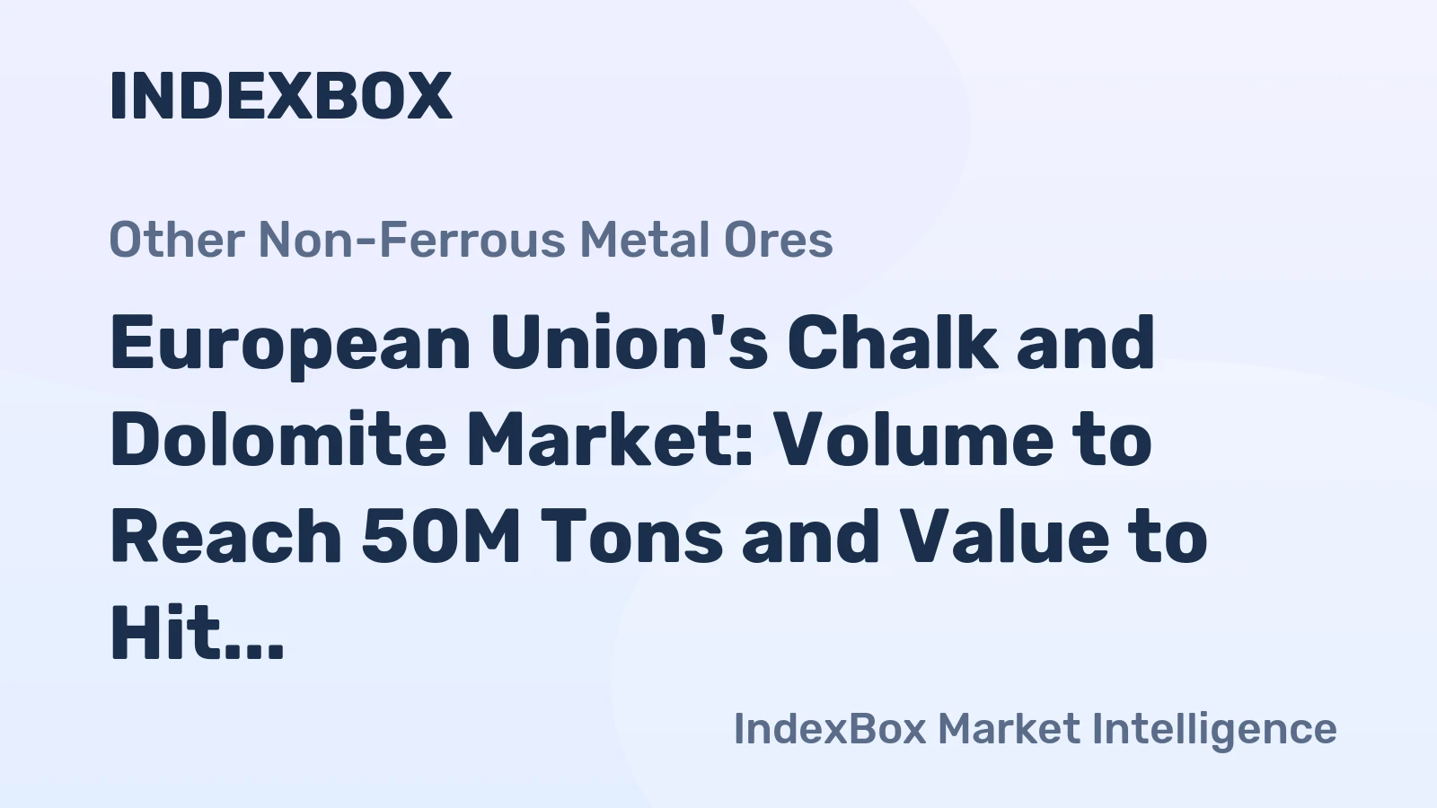 European Union's Chalk and Dolomite Market: Volume to Reach 50M Tons and Value to Hit $3B by 2035