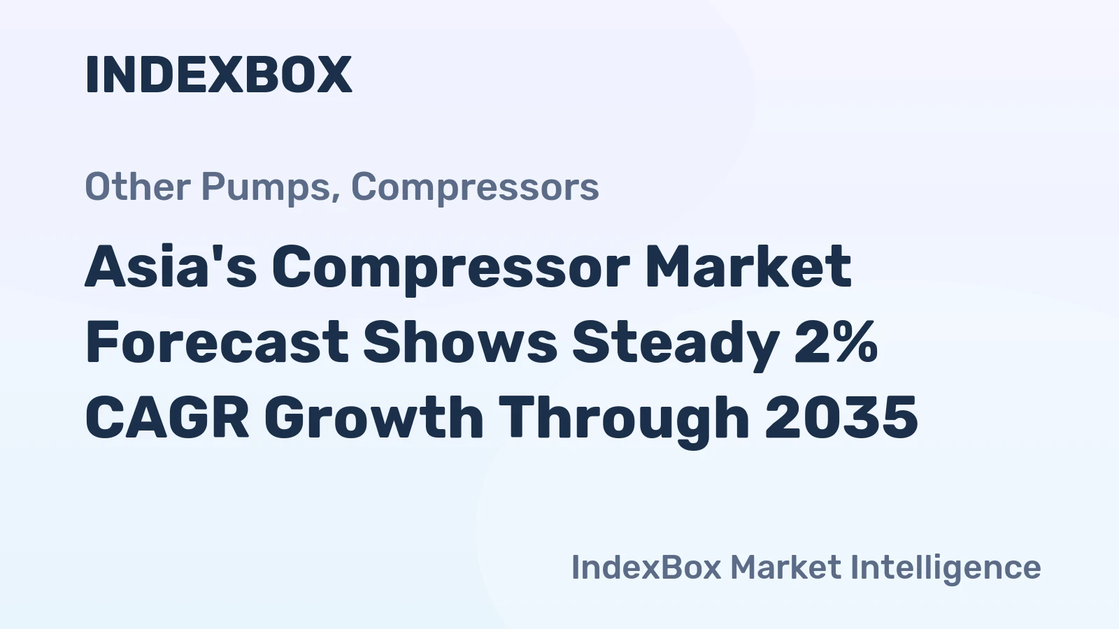 Asia's Compressor Market Forecast Shows Steady 2% CAGR Growth Through 2035