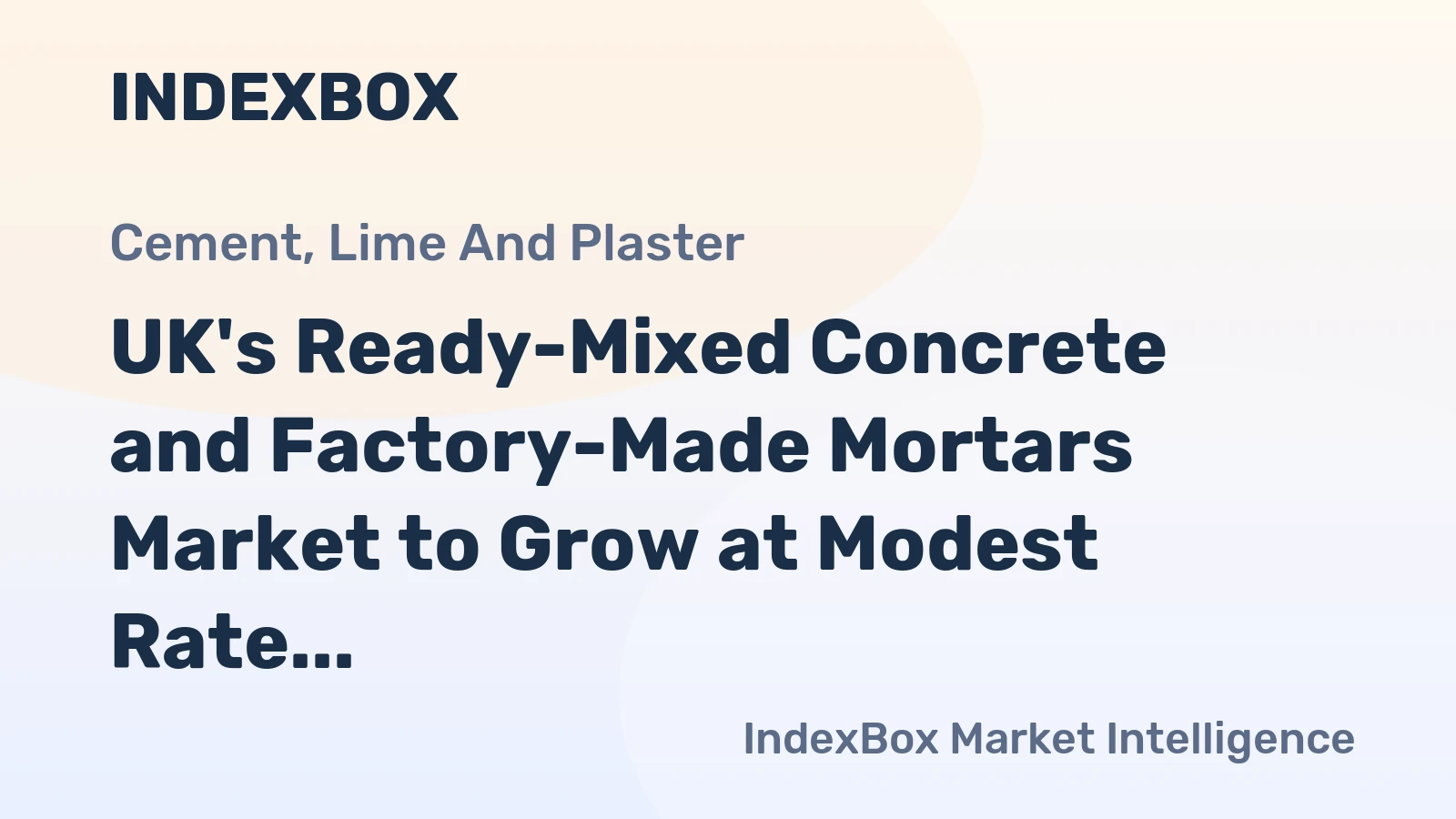 UK's Ready-Mixed Concrete and Factory-Made Mortars Market to Grow at Modest Rate of +0.1% CAGR from 2024 to 2035
