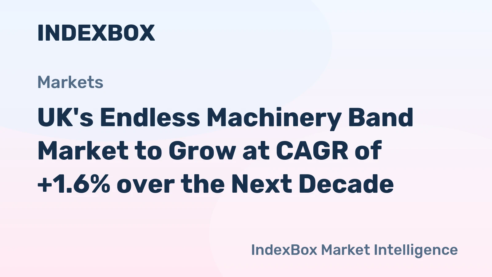UK's Endless Machinery Band Market to Grow at CAGR of +1.6% over the Next Decade