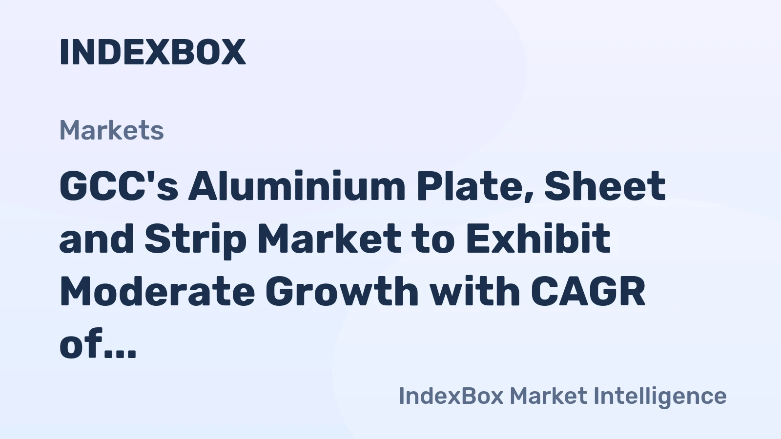 GCC's Aluminium Plate, Sheet and Strip Market to Exhibit Moderate Growth with CAGR of +1.8% from 2024 to 2035