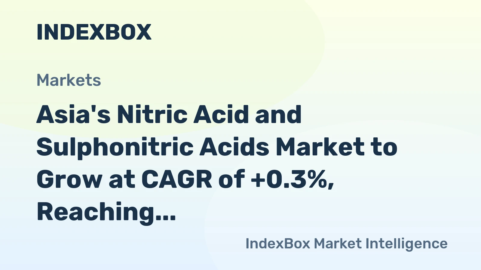 Asia's Nitric Acid and Sulphonitric Acids Market to Grow at CAGR of +0.3%, Reaching 7.9M Tons by 2035