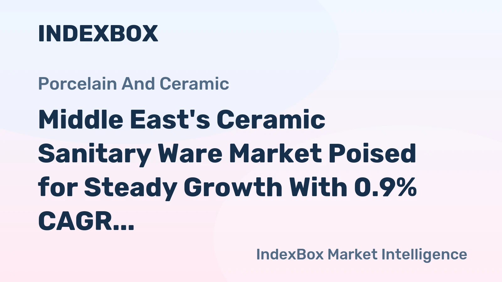 Middle East's Ceramic Sanitary Ware Market Poised for Steady Growth With 0.9% CAGR Through 2035