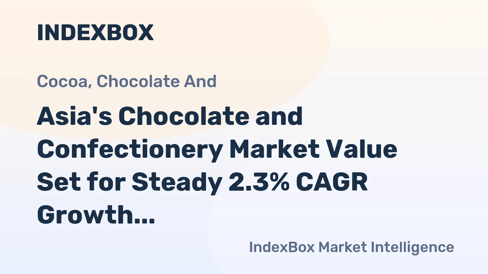 Asia's Chocolate and Confectionery Market Value Set for Steady 2.3% CAGR Growth Through 2035