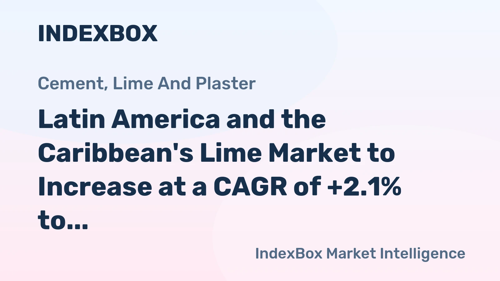 Latin America and the Caribbean's Lime Market to Increase at a CAGR of +2.1% to Reach $4.3B by 2035