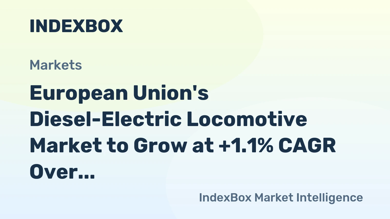 European Union's Diesel-Electric Locomotive Market to Grow at +1.1% CAGR Over Next Decade