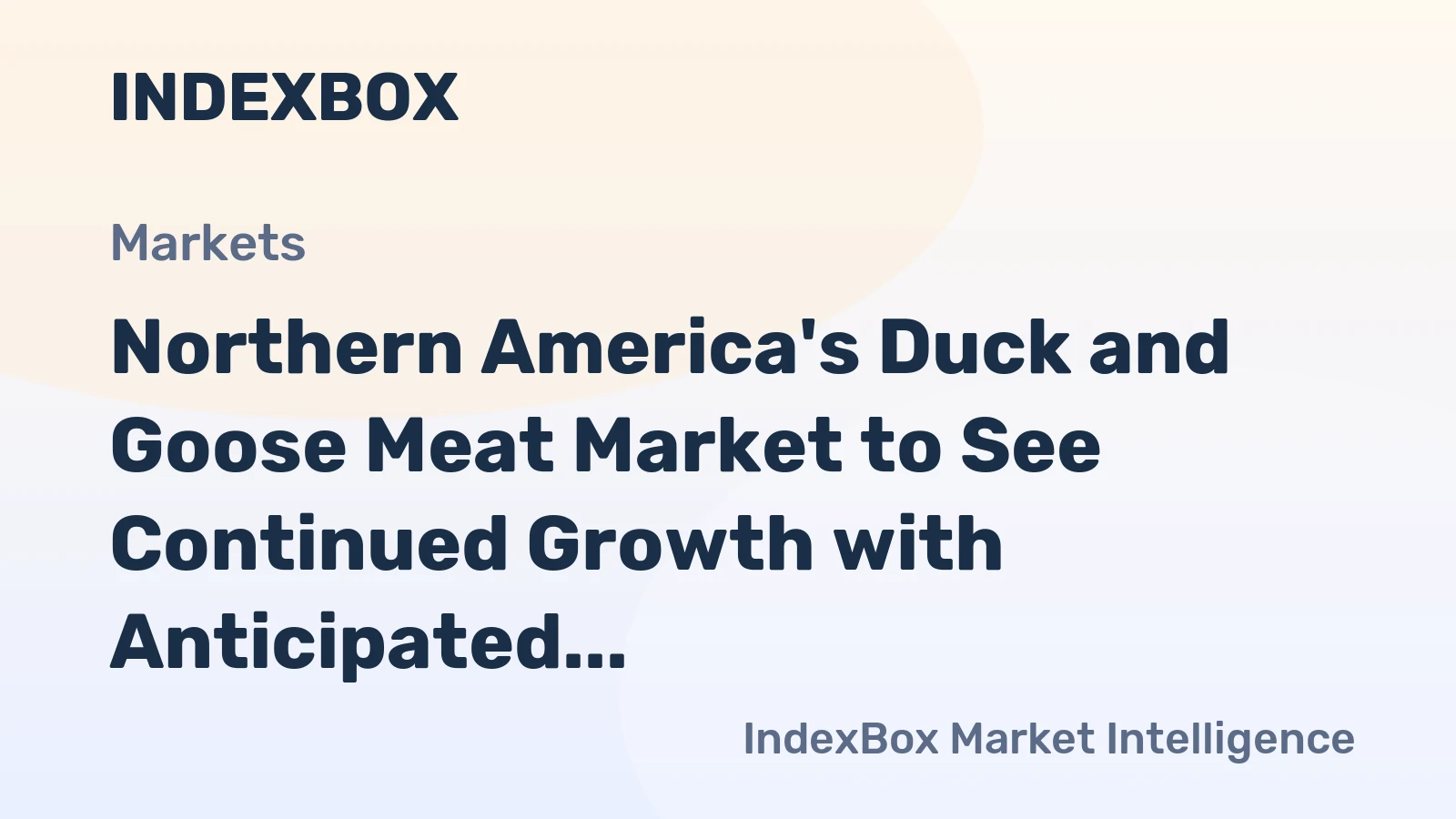Northern America's Duck and Goose Meat Market to See Continued Growth with Anticipated CAGR of +1.3% in Volume and +3.2% in Value from 2024 to 2035