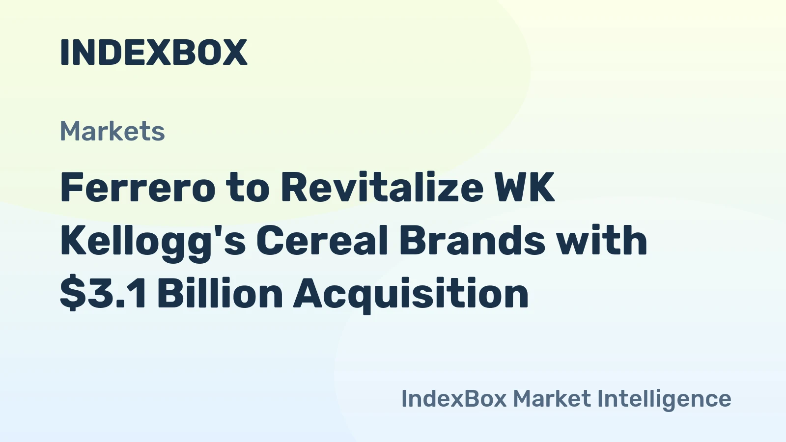 Ferrero to Revitalize WK Kellogg's Cereal Brands with $3.1 Billion Acquisition