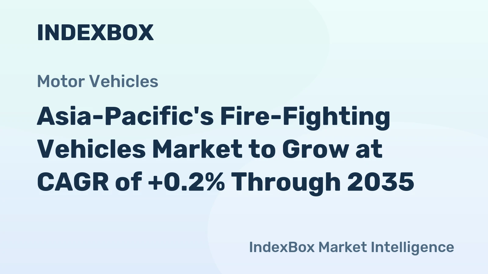 Asia-Pacific's Fire-Fighting Vehicles Market to Grow at CAGR of +0.2% Through 2035