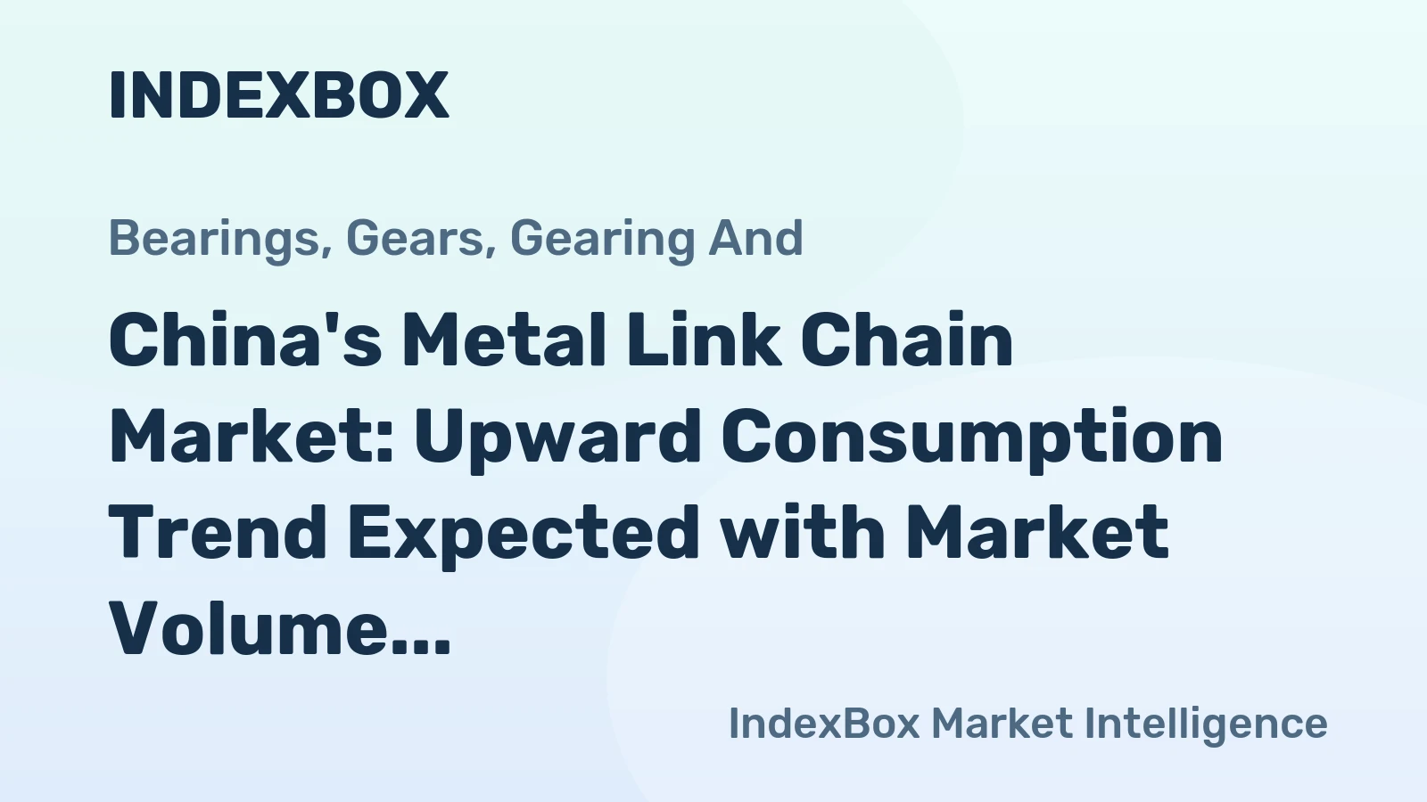 China's Metal Link Chain Market: Upward Consumption Trend Expected with Market Volume Reaching 229K tons and Value Reaching $663M by 2035