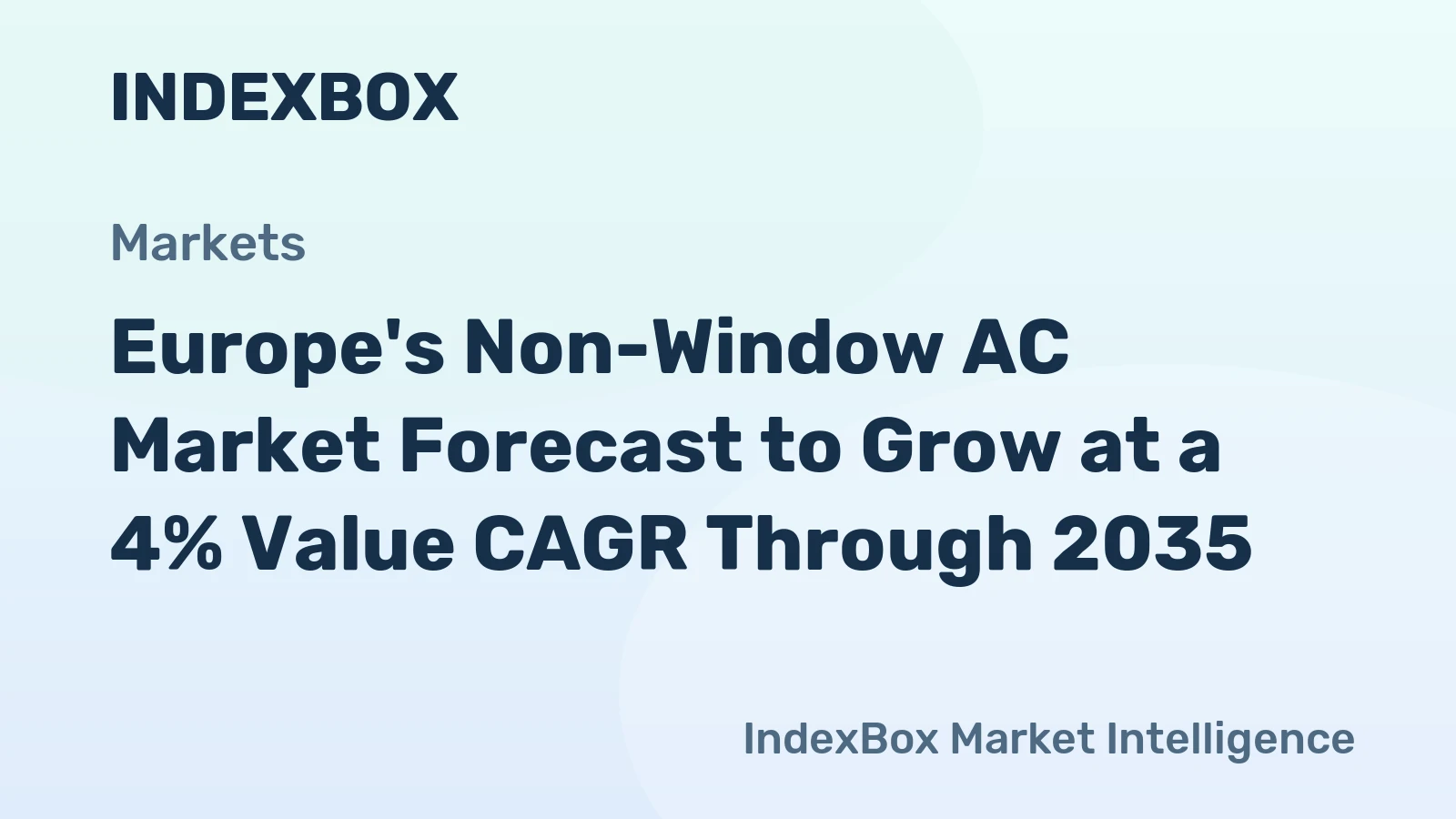 Europe's Non-Window AC Market Forecast to Grow at a 4% Value CAGR Through 2035