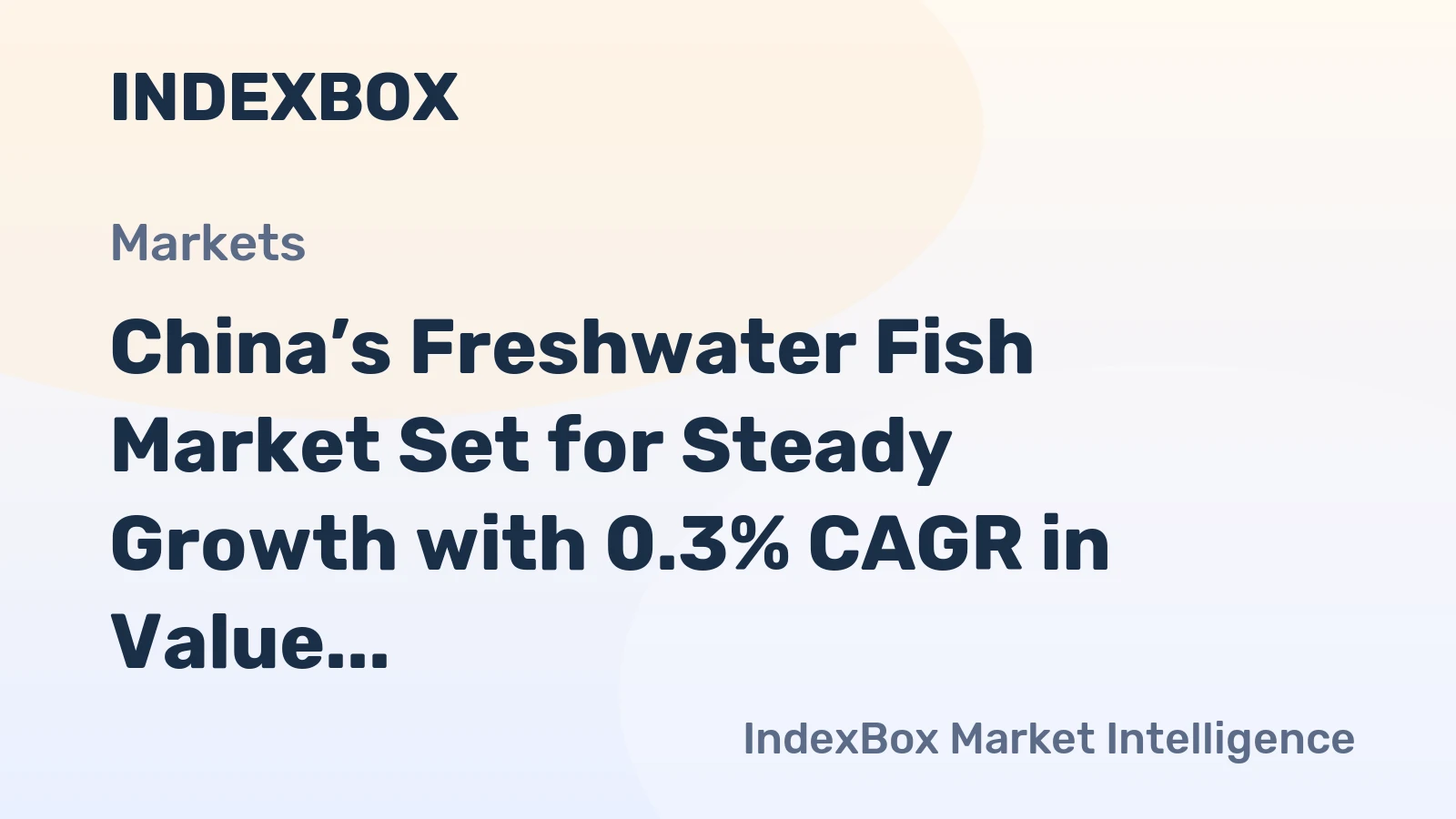 China’s Freshwater Fish Market Set for Steady Growth with 0.3% CAGR in Value