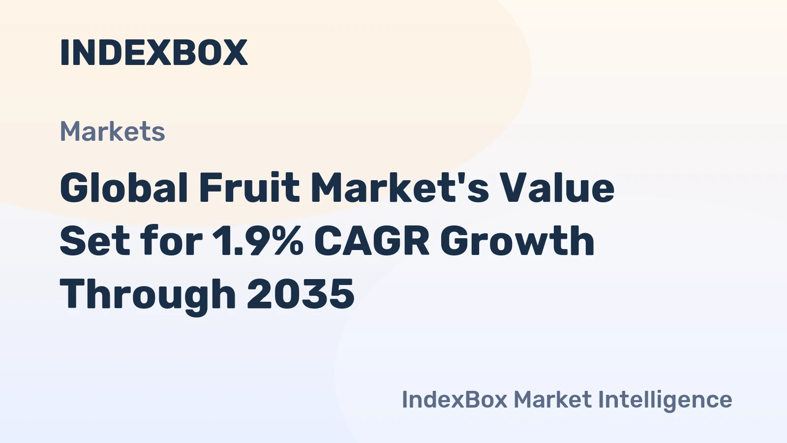 Global Fruit Market's Value Set for 1.9% CAGR Growth Through 2035