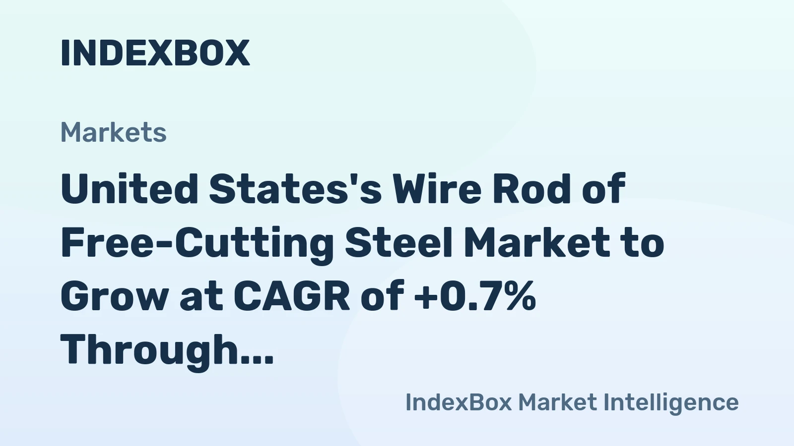 United States's Wire Rod of Free-Cutting Steel Market to Grow at CAGR of +0.7% Through 2035, Reaching $96M in Value