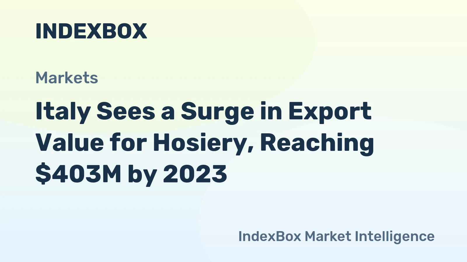 Italy Sees a Surge in Export Value for Hosiery, Reaching $403M by 2023