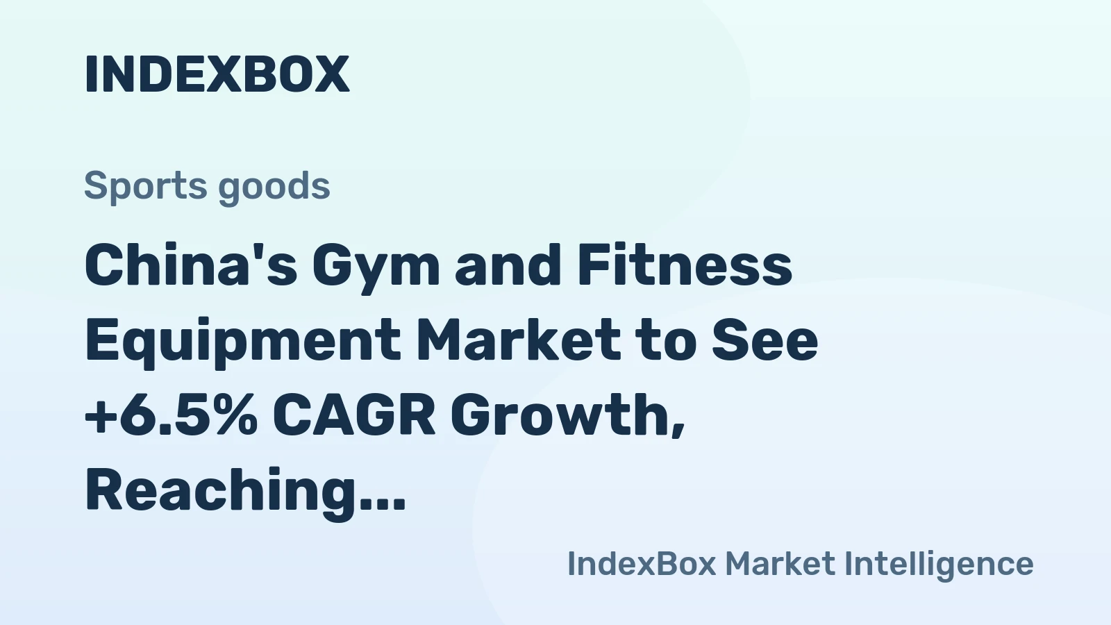 China's Gym and Fitness Equipment Market to See +6.5% CAGR Growth, Reaching $2.5B by 2035