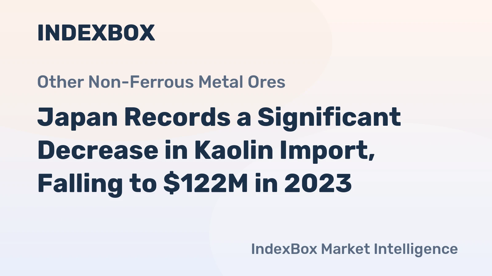 Japan Records a Significant Decrease in Kaolin Import, Falling to $122M in 2023