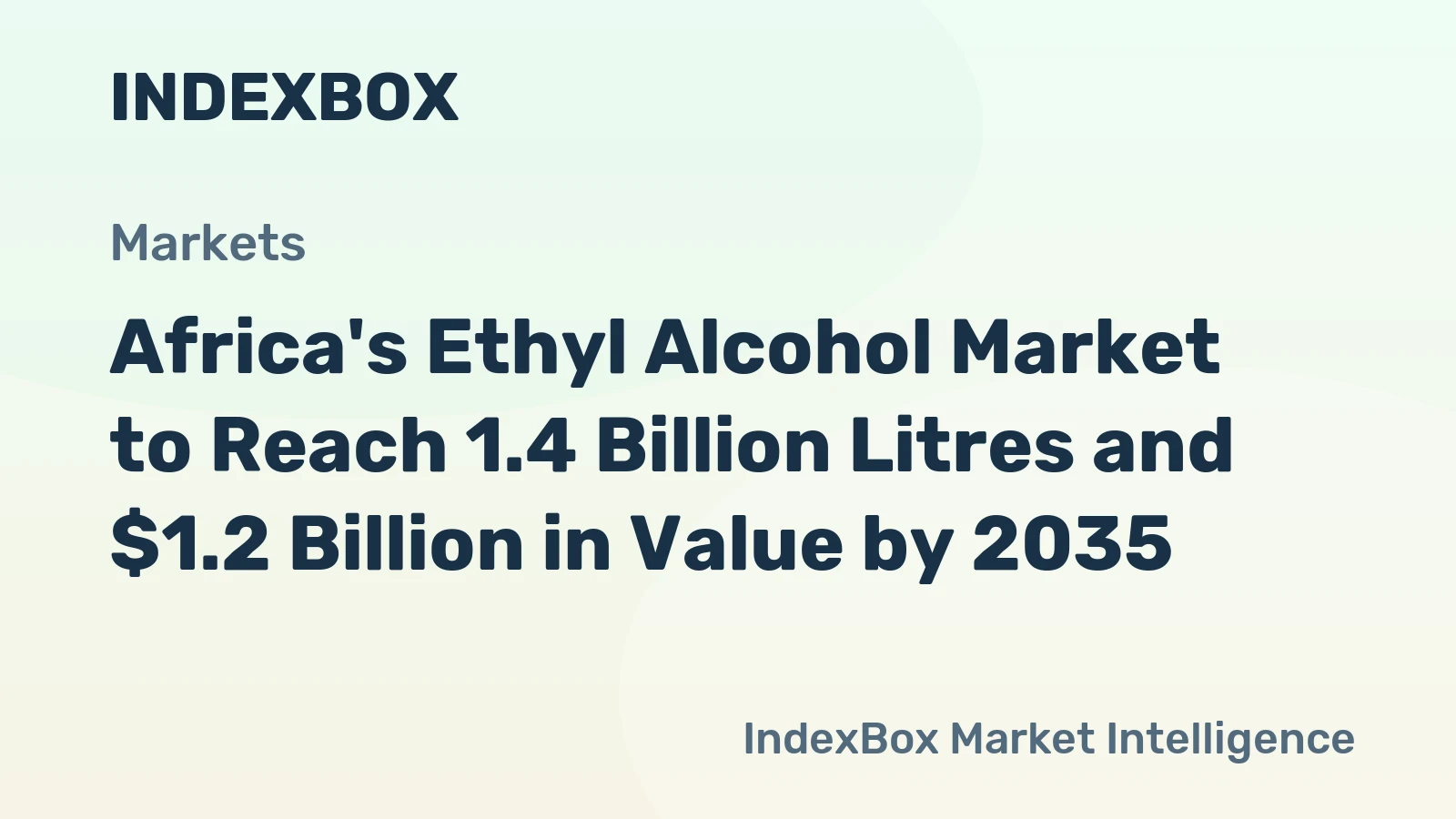 Africa's Ethyl Alcohol Market to Reach 1.4 Billion Litres and $1.2 Billion in Value by 2035