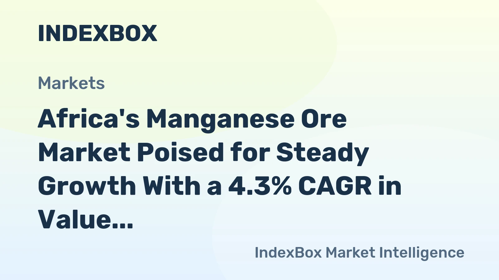 Africa's Manganese Ore Market Poised for Steady Growth With a 4.3% CAGR in Value Through 2035