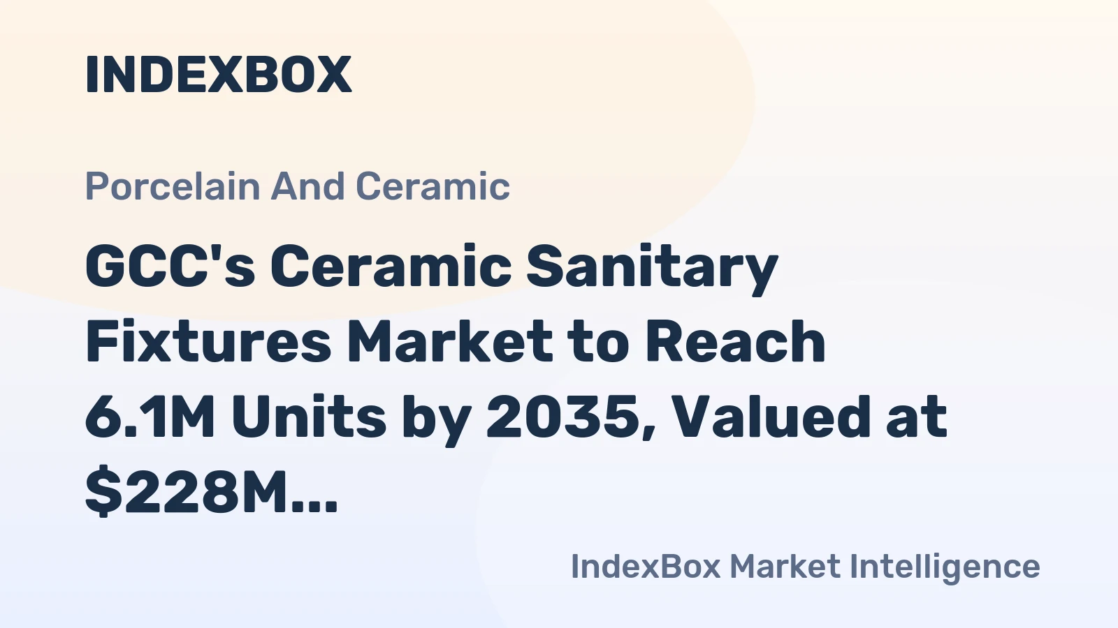 GCC's Ceramic Sanitary Fixtures Market to Reach 6.1M Units by 2035, Valued at $228M