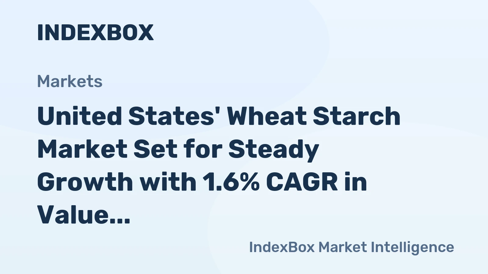 United States' Wheat Starch Market Set for Steady Growth with 1.6% CAGR in Value Through 2035