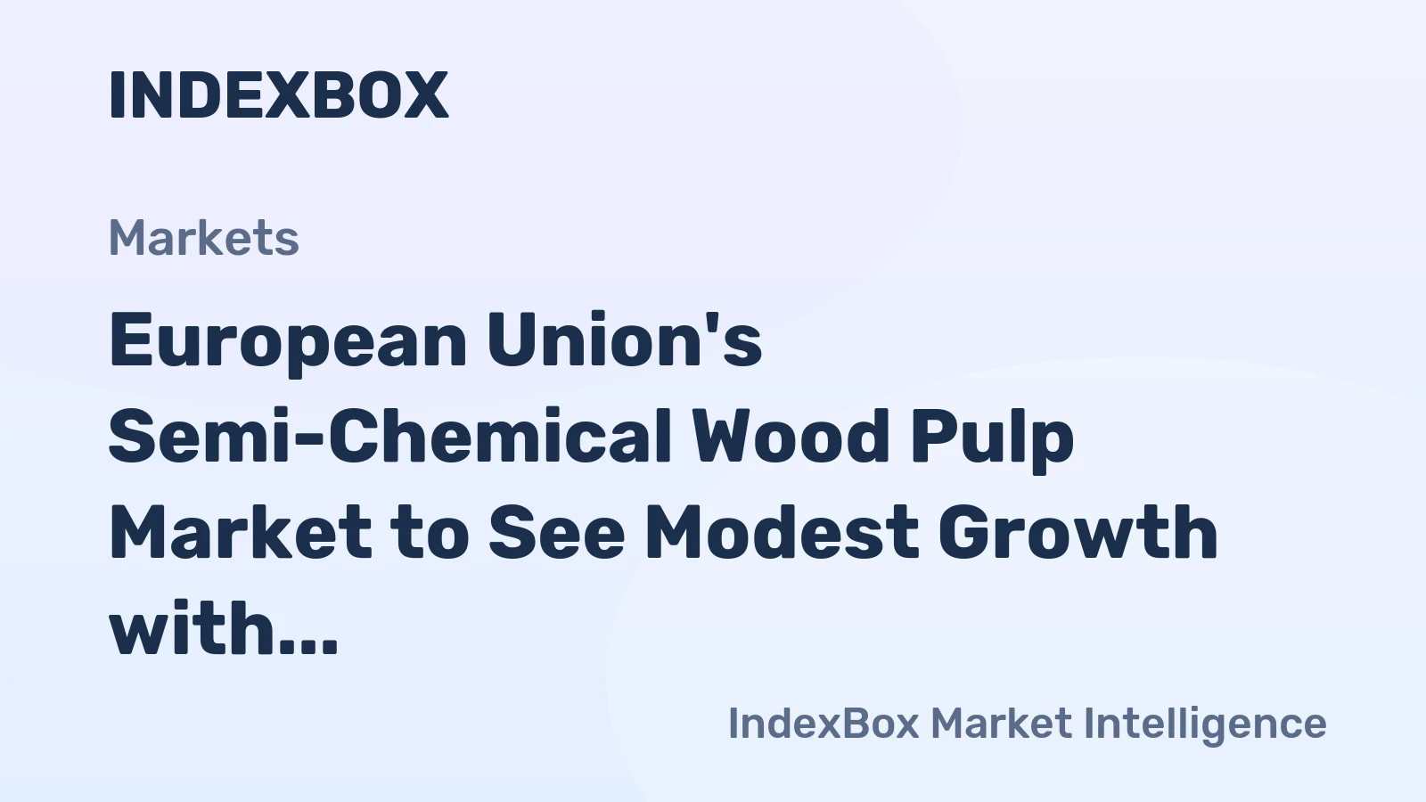 European Union's Semi-Chemical Wood Pulp Market to See Modest Growth with +0.2% CAGR in Volume by 2035