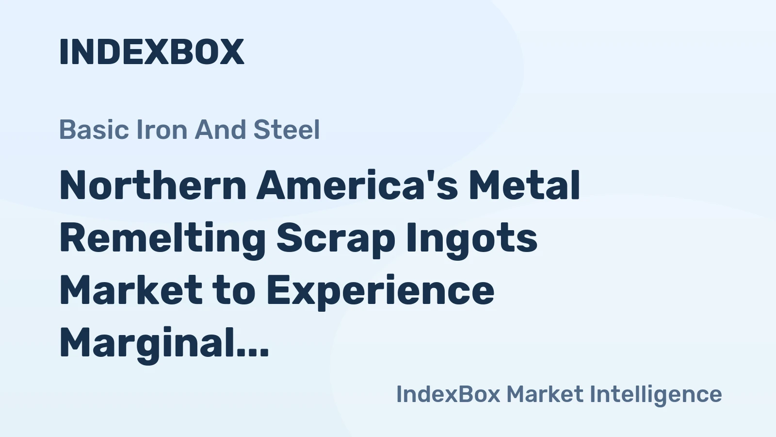 Northern America's Metal Remelting Scrap Ingots Market to Experience Marginal Growth with +0.1% CAGR