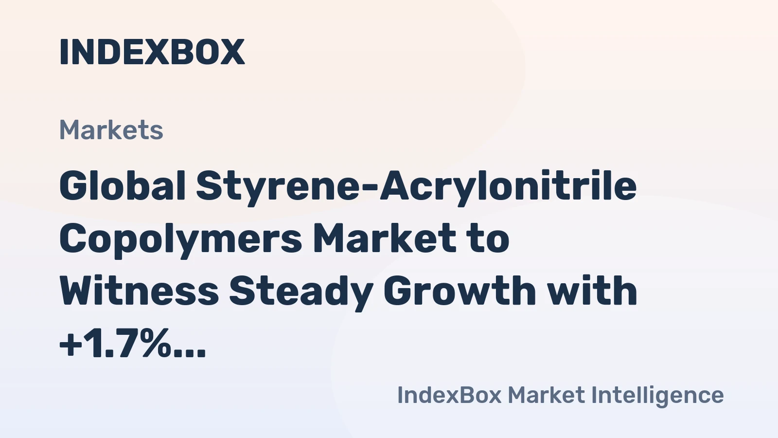 Global Styrene-Acrylonitrile Copolymers Market to Witness Steady Growth with +1.7% CAGR over the Next Decade