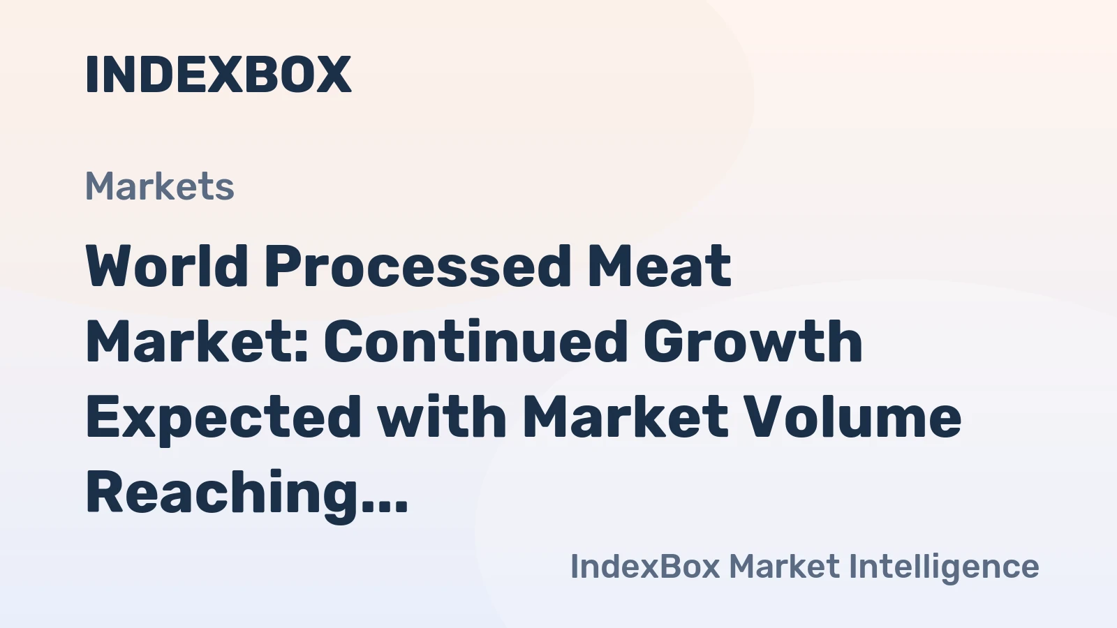 World Processed Meat Market: Continued Growth Expected with Market Volume Reaching 256M Tons and Market Value of $1,123.1B by 2035