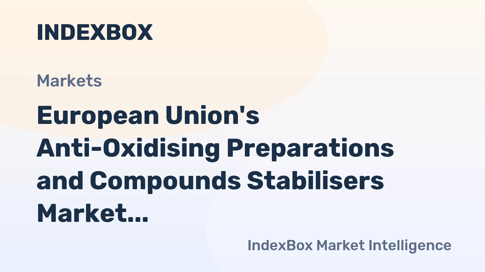 European Union's Anti-Oxidising Preparations and Compounds Stabilisers Market to Grow Slowly with CAGR of +0.3% until 2035, Expected to Reach $1.5B