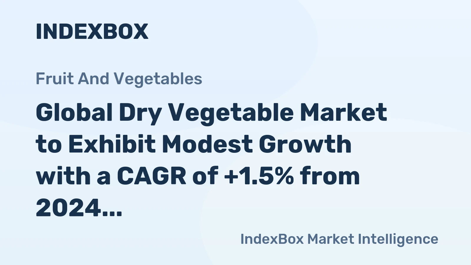 Global Dry Vegetable Market to Exhibit Modest Growth with a CAGR of +1.5% from 2024 to 2035