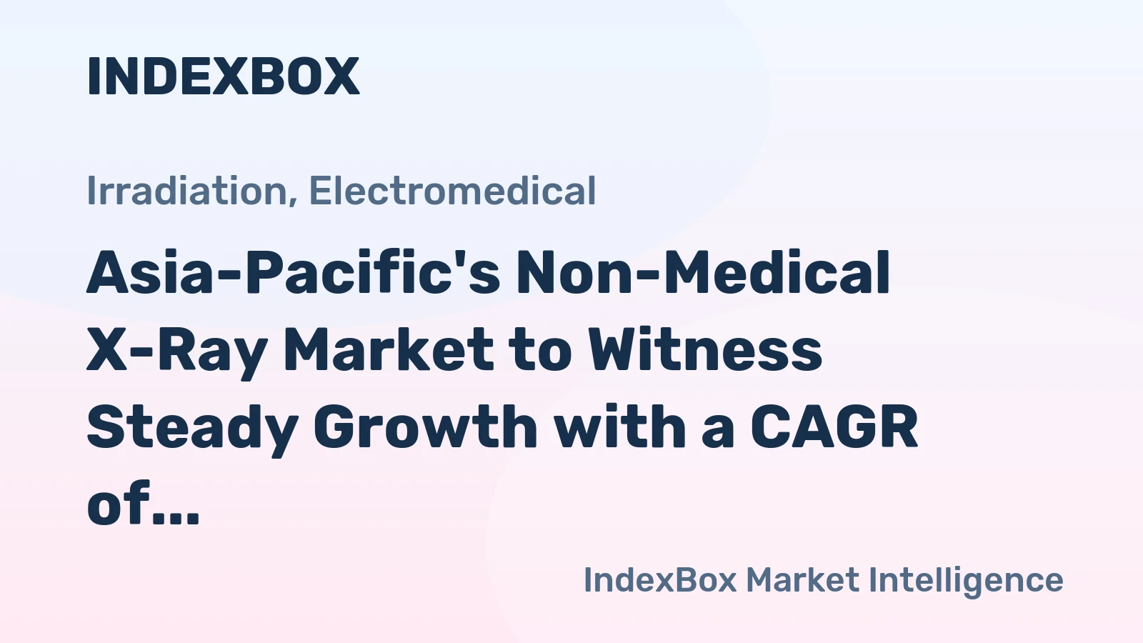 Asia-Pacific's Non-Medical X-Ray Market to Witness Steady Growth with a CAGR of +0.3% from 2024 to 2035