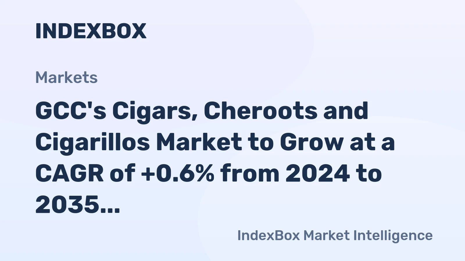 GCC's Cigars, Cheroots and Cigarillos Market to Grow at a CAGR of +0.6% from 2024 to 2035