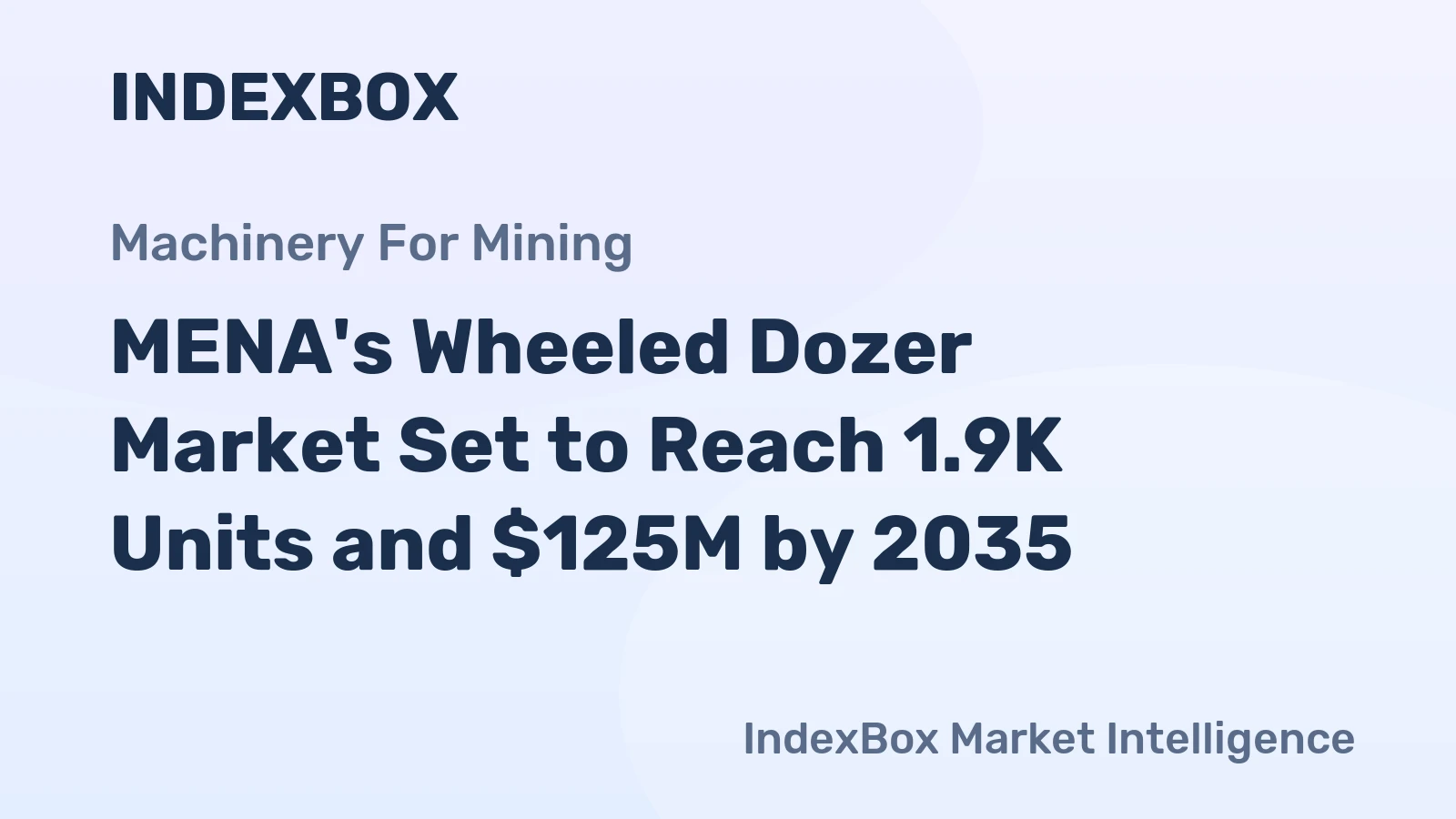MENA's Wheeled Dozer Market Set to Reach 1.9K Units and $125M by 2035