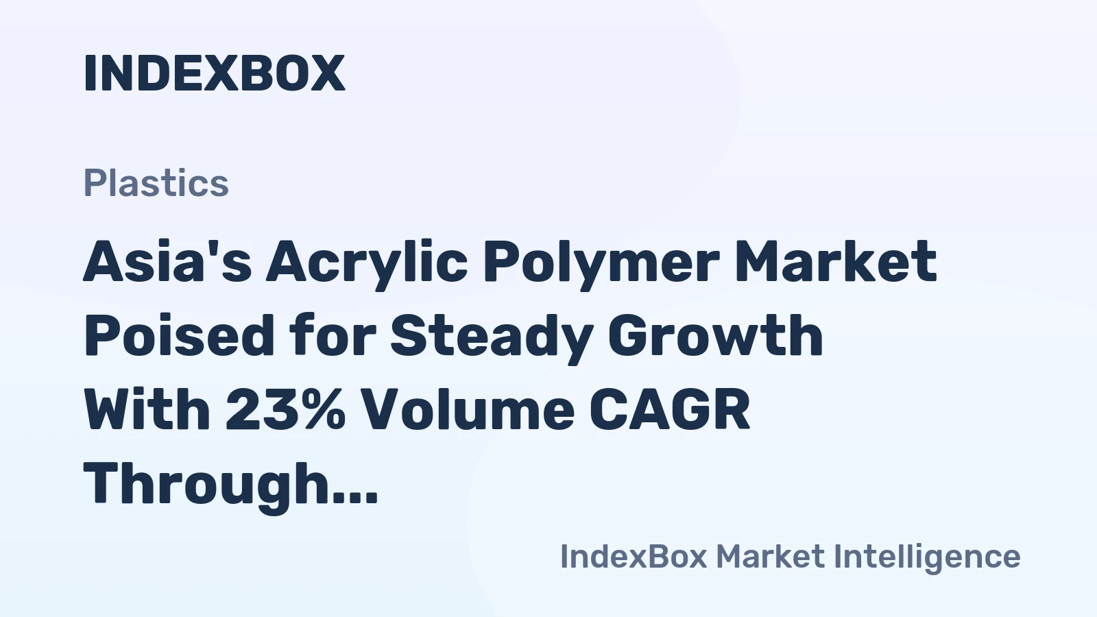 Asia's Acrylic Polymer Market Poised for Steady Growth With 23% Volume CAGR Through 2035